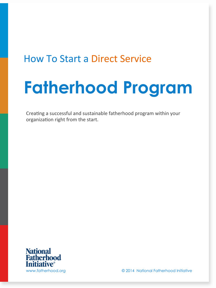 The 7 Steps to Starting a Successful Fatherhood Program