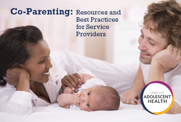 11 Tips (and a Bevy of Resources) for Work with Co-Parenting Dads