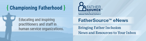 Get Started with Father Engagement